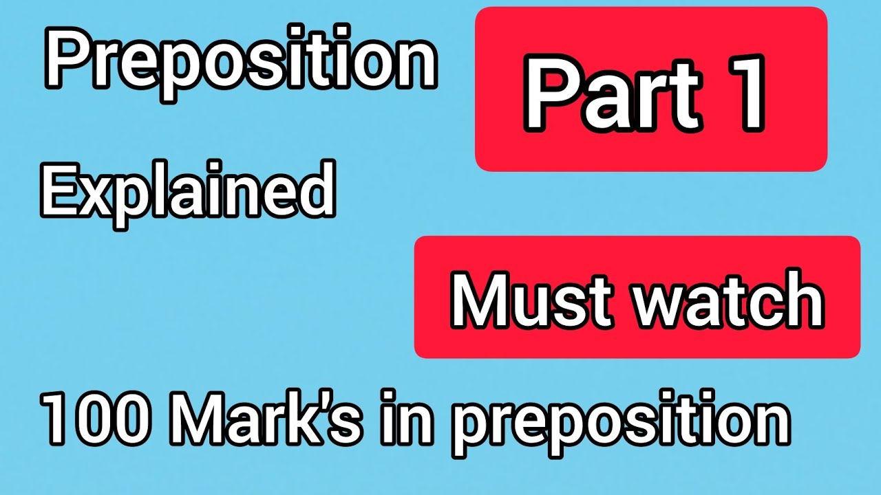 preposition class 9 explanation for better understanding (part 1) - YouTube