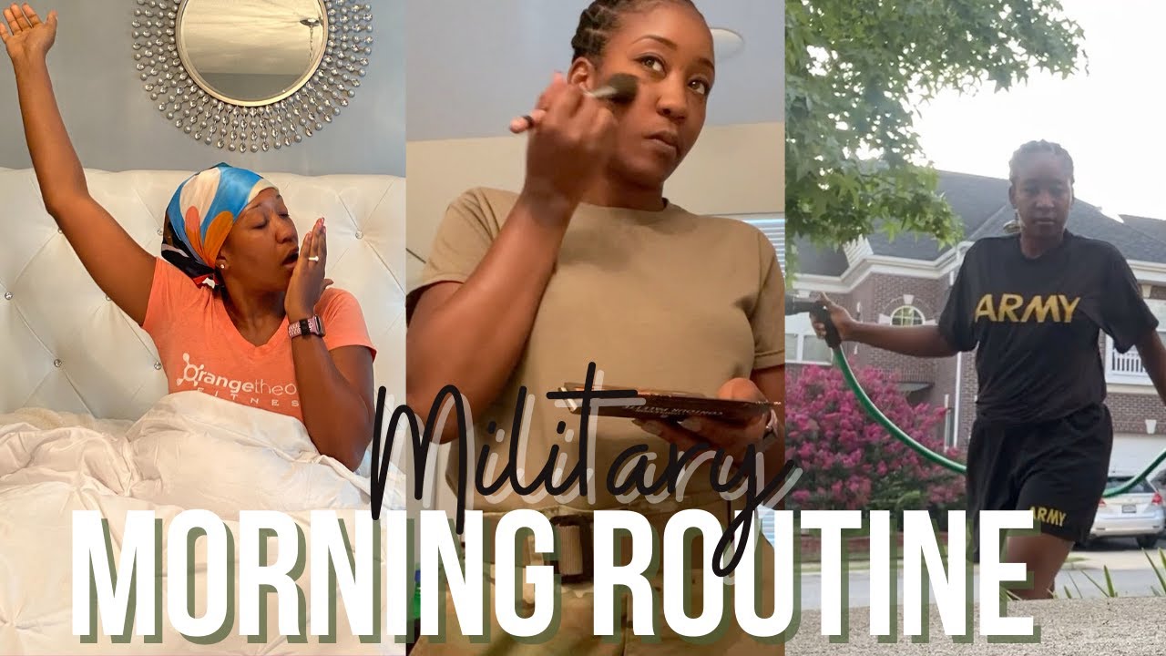 My UPDATED Military Morning Routine 2021| How I get ready for my ARMY ...
