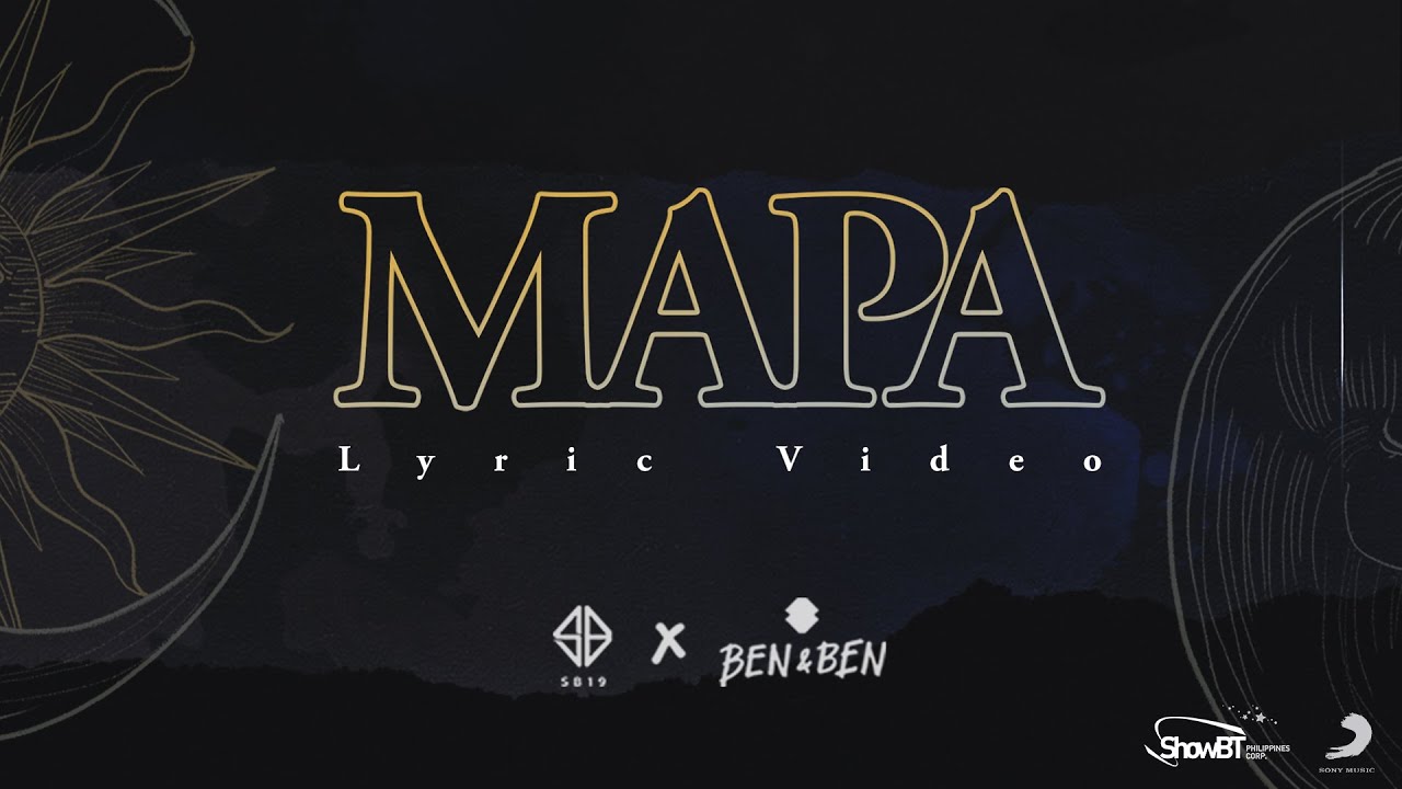 SB19 and Ben&Ben - MAPA (Band Version) Official Lyric Video - YouTube Music