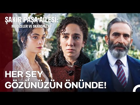 Hakkiye, Şakir Paşa ve Aniesi'yi Öğrendi! - Şakir Paşa Ailesi: Mucizeler ve Skandallar 8. Bölüm