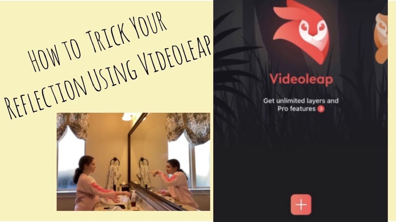 Tutorial on How to Trick Your Reflection Using Videoleap - YouTube