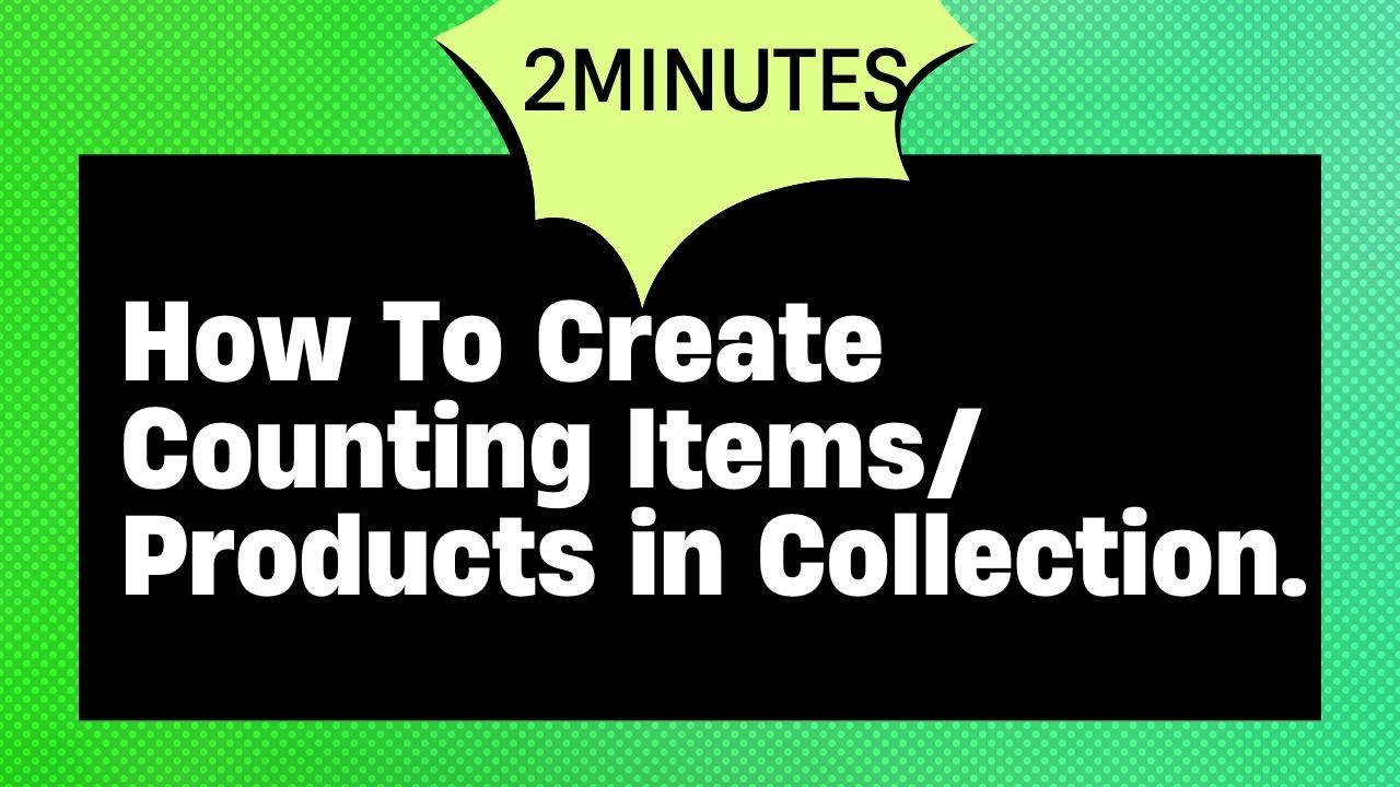 How To Create Counting How Many Products in Collection - YouTube