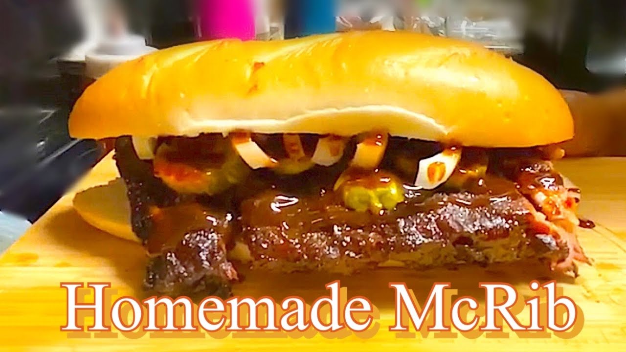 Homemade McRib Sandwich Recipe: Baby Back Ribs : Copy Cat Recipe [ BEST ...