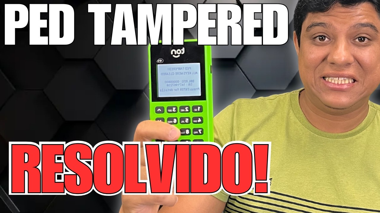 Como Resolver ERRO PED TAMPERED Maquinetas [Pagseguro, Mercado Pago e ...