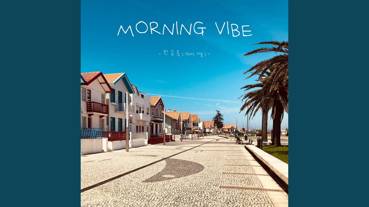 Morning Vibe - YouTube