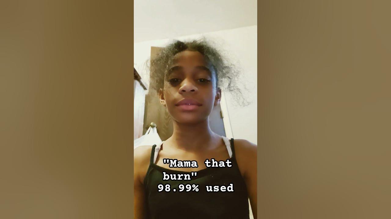 mama dat burn!! - YouTube