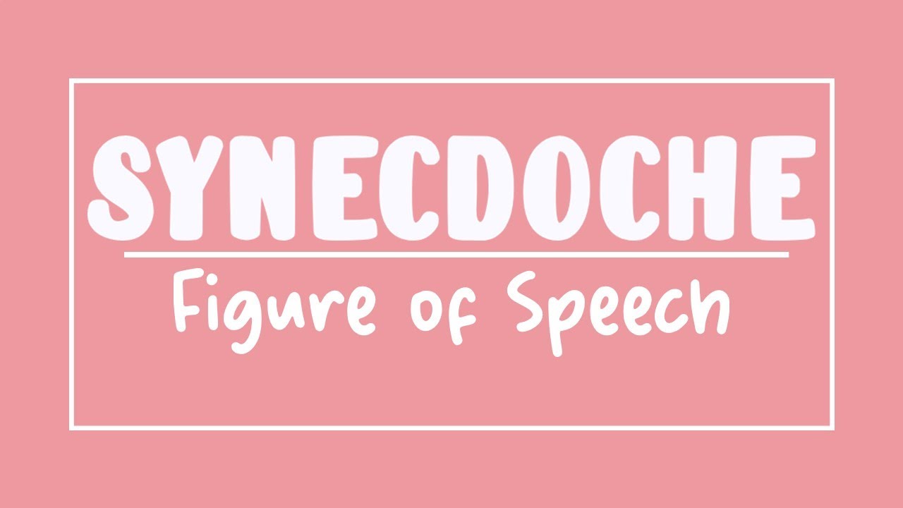 Synecdoche - Figure of Speech - YouTube