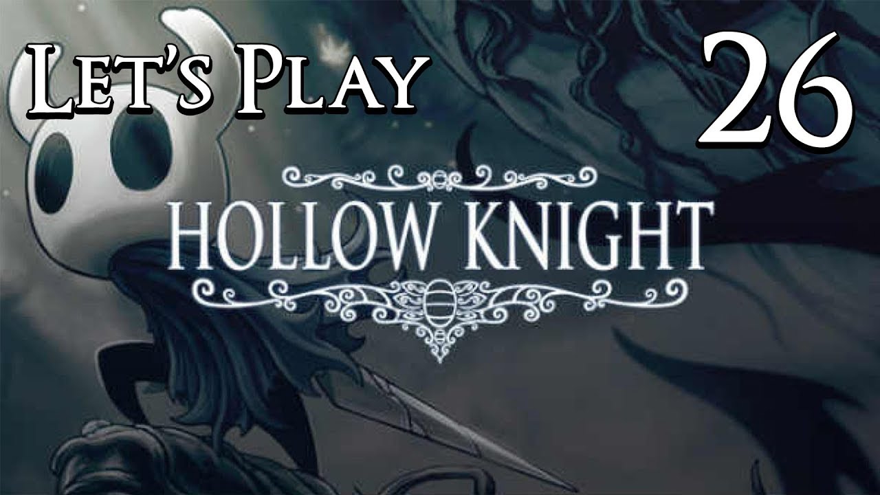 Hollow Knight - Let's Play Part 26: Ismas Grove - YouTube