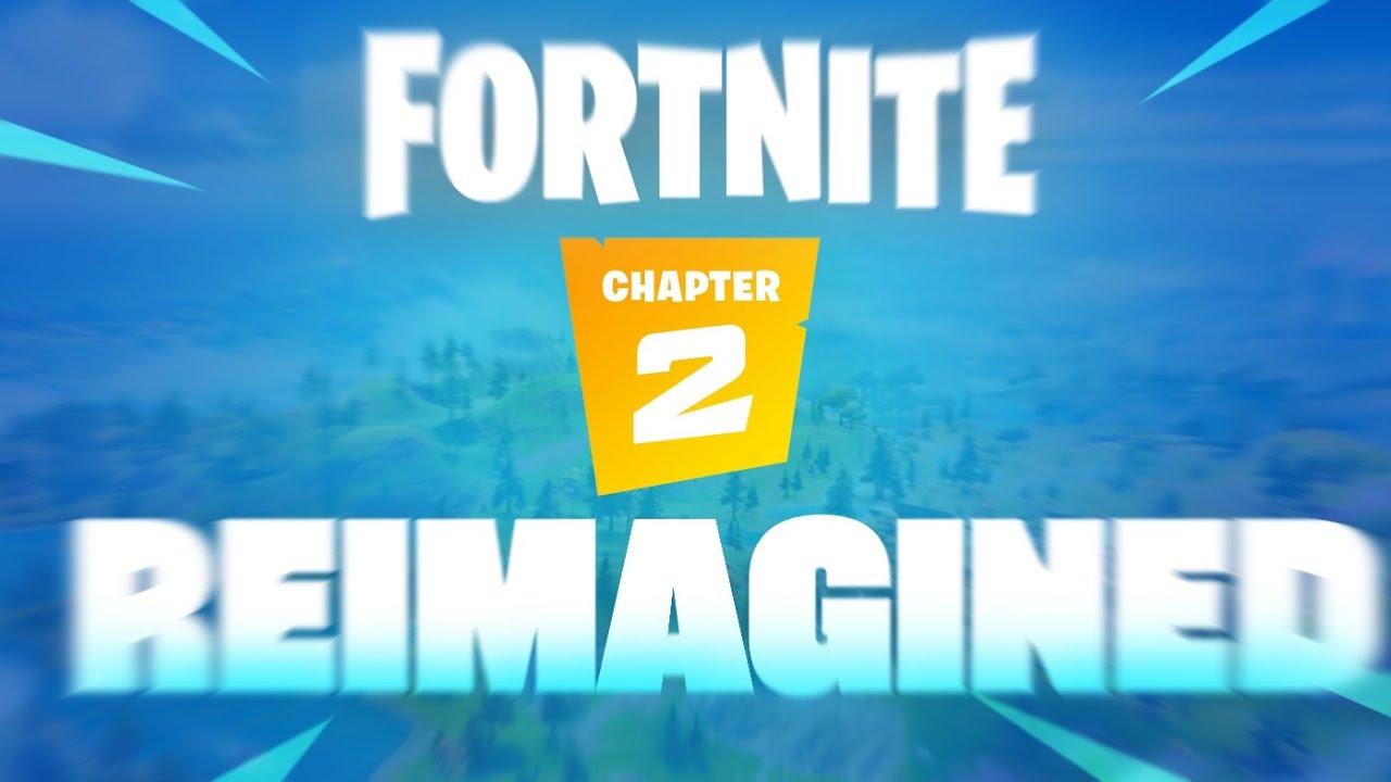 Fortnite Chapter 2 𝗥𝗘𝗜𝗠𝗔𝗚𝗜𝗡𝗘𝗗 | 𝗧𝗘𝗔𝗦𝗘𝗥 (ꜰᴏʀᴛɴɪᴛᴇ ᴍᴀᴘ ᴄᴏɴᴄᴇᴘᴛ) - YouTube