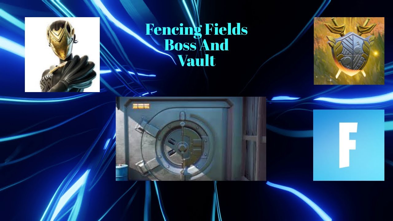 Fencing Fields Boss and Vault - YouTube
