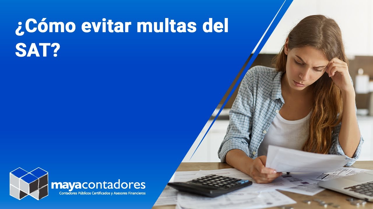 ¿Cómo evitar multas del SAT? - YouTube