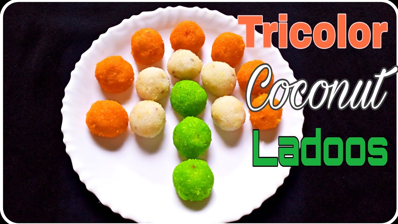 Tricolor coconut ladoos // ତ୍ରିରଙ୍ଗା ନଡ଼ିଆ ଲଡୁ - YouTube