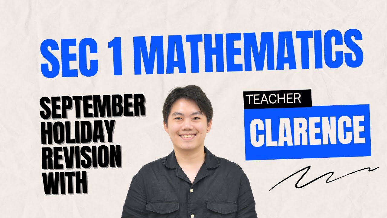 Sec 1 Math September Holiday Revision Class - YouTube