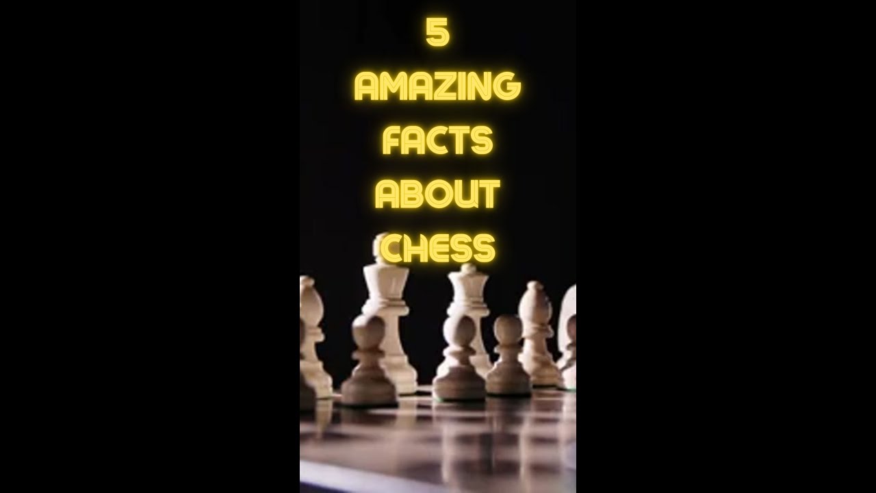 5 amazing facts about chess - YouTube