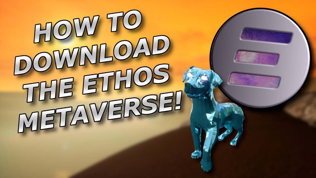 Ethos Education: How To Download The Ethos Metaverse - YouTube