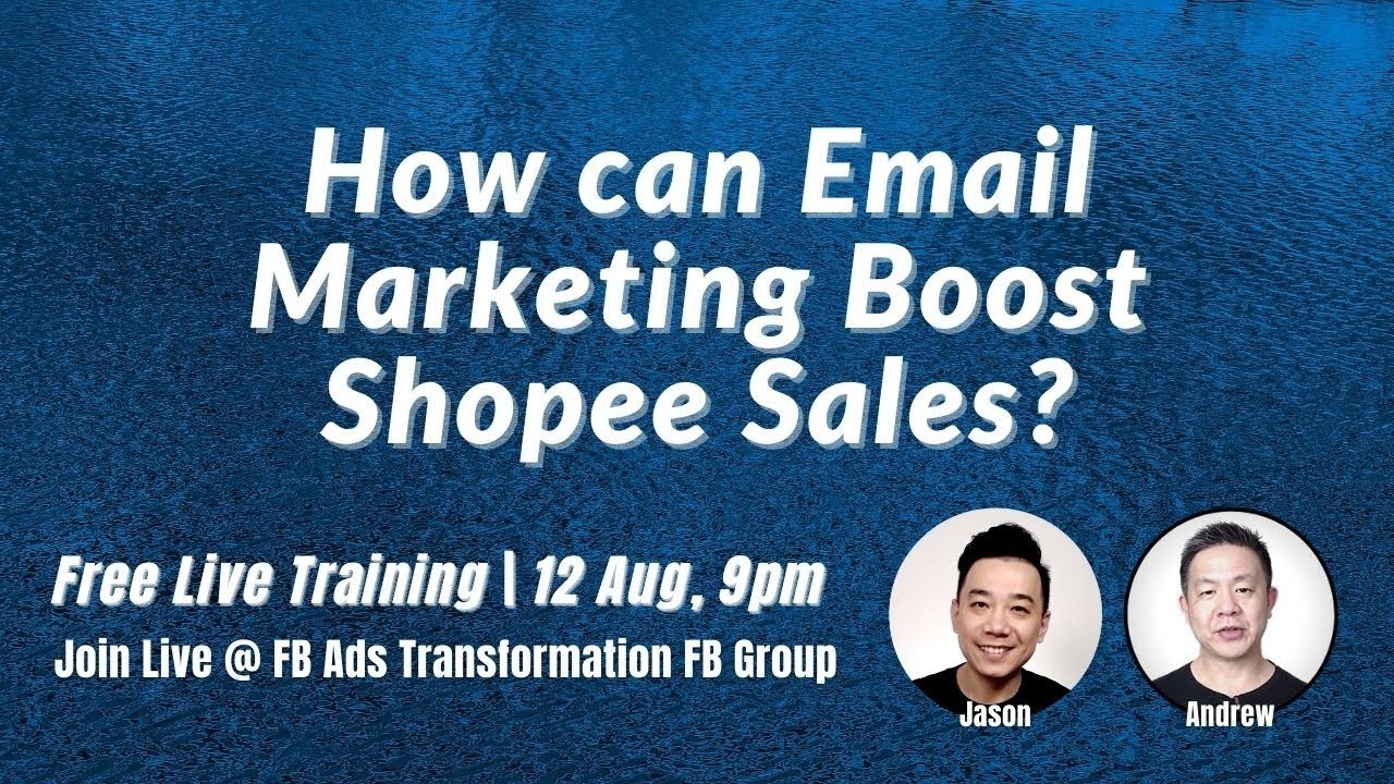 [FFREE TRAINING] How can Email Marketing Boost Shopee Sales - YouTube