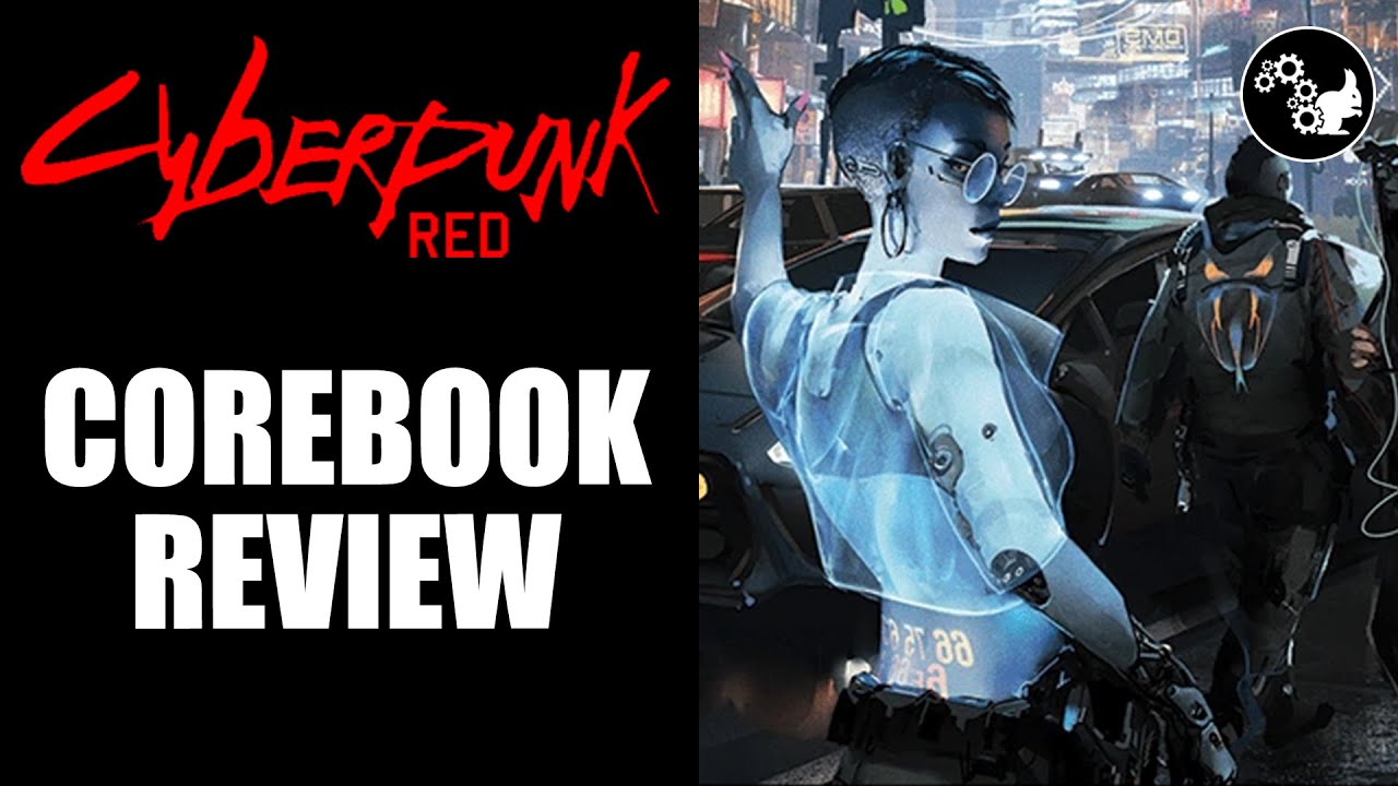 Cyberpunk Red | Comprehensive Corebook Review - YouTube