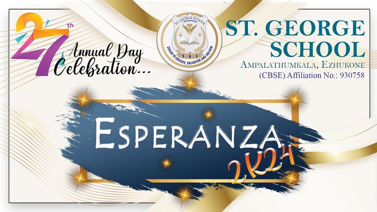 ESPERANZA 2K24 - St. George School, Ampalathumkala - YouTube
