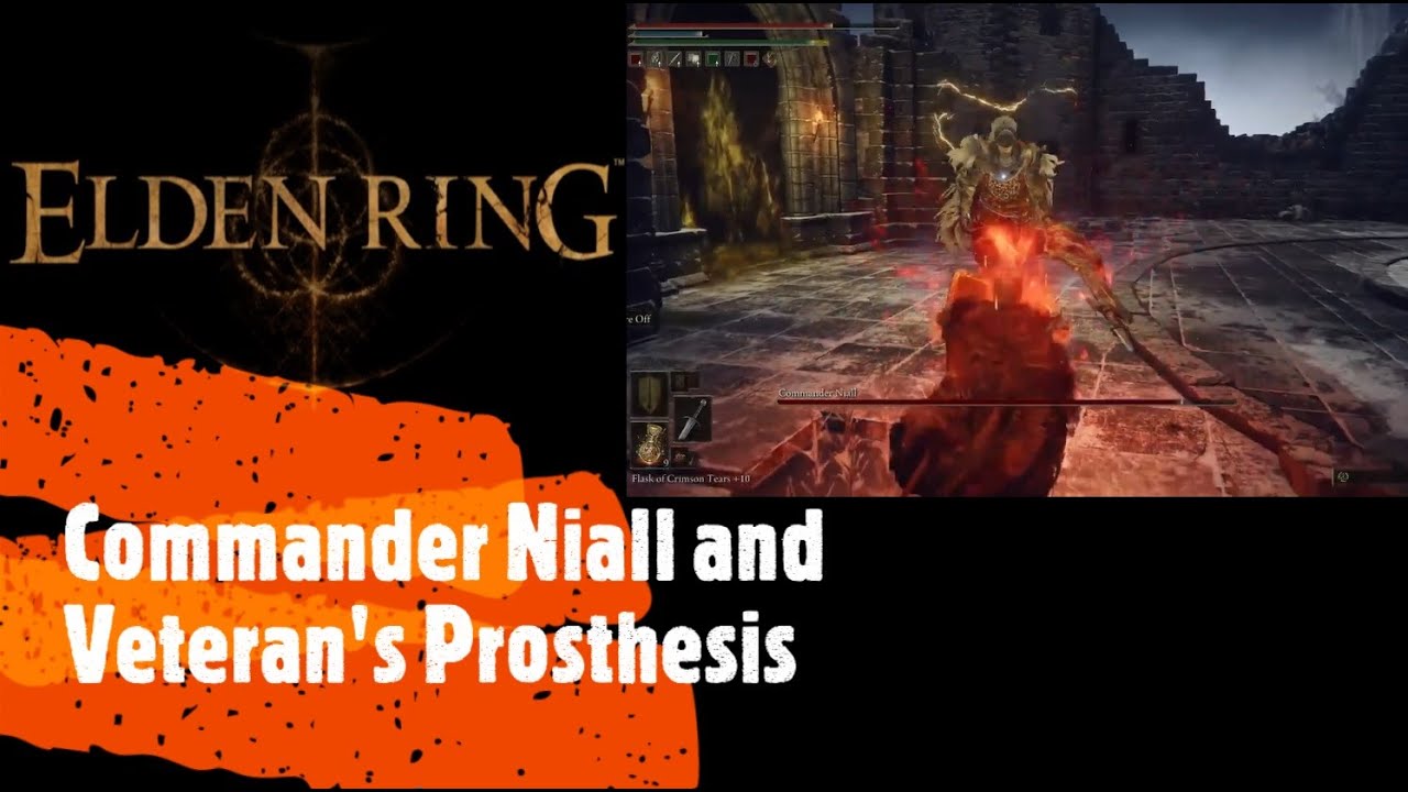 Elden Ring [Commander Niall and Veteran's Prosthesis] - YouTube