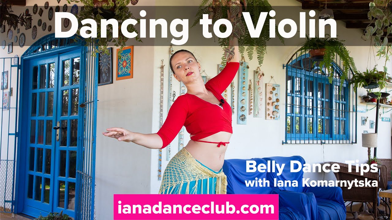 Dancing to Violin - Belly Dance Tips from the Iana Dance Club - YouTube