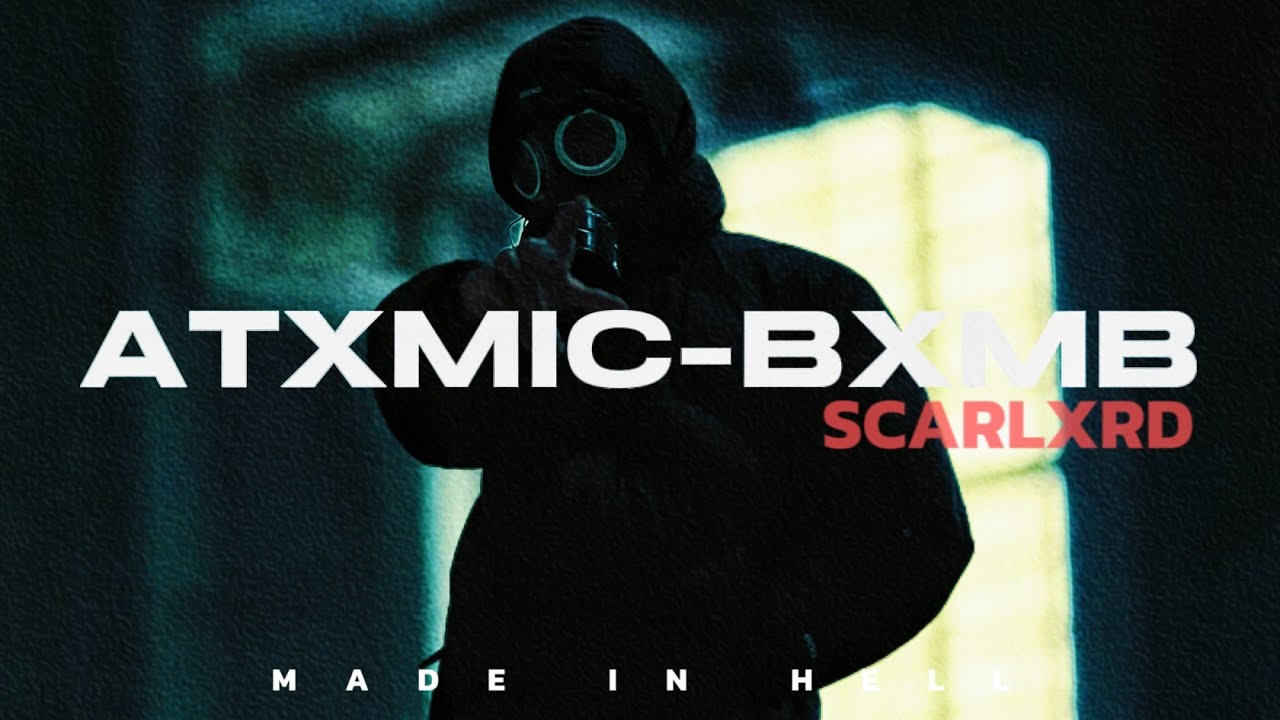 scarlxrd - ATXMIC BXMB [ Edit ]. - YouTube