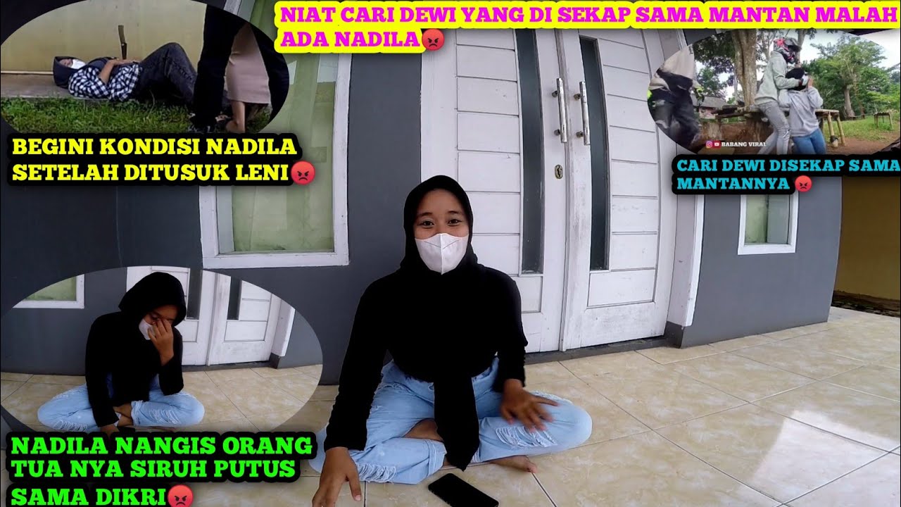 NIAT CARI DEWI DI SEKAP MANTAN NYA NADILA TIBA2 DATANG MINTA PUTUS SAMA DIKRI‼️ - YouTube