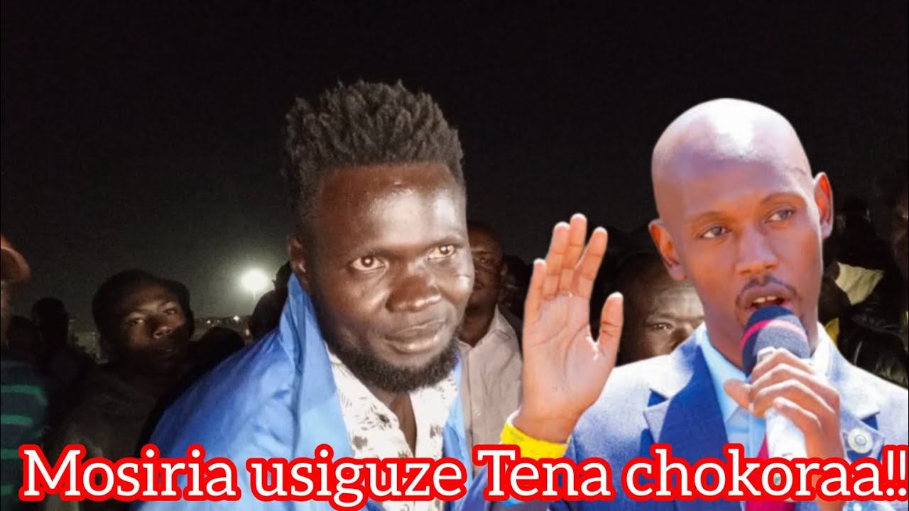 MOSIRIA ACHANA NA CHOKORA WALALE TOWN''HANGRY OMOSH 1 HOUR GEOFREY ...