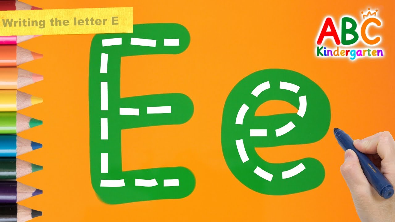 Learn the letter E for kinder | Write the letter E with crayons ...