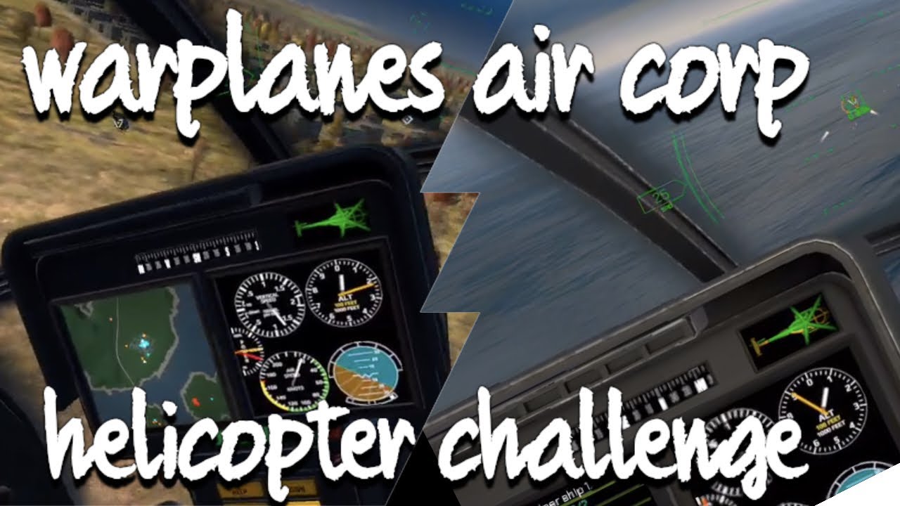 Helicopter challenge in [ warplanes air corp ] - YouTube