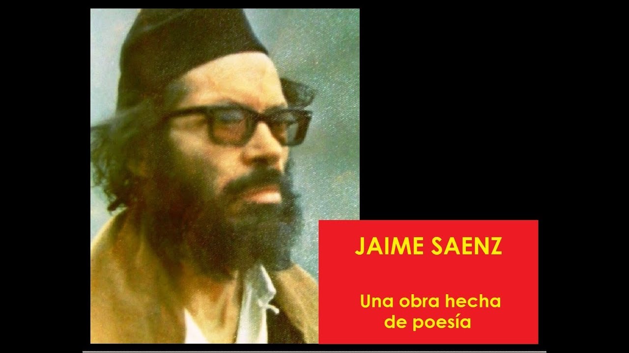 JAIME SAENZ. Una obra hecha de poesía - YouTube