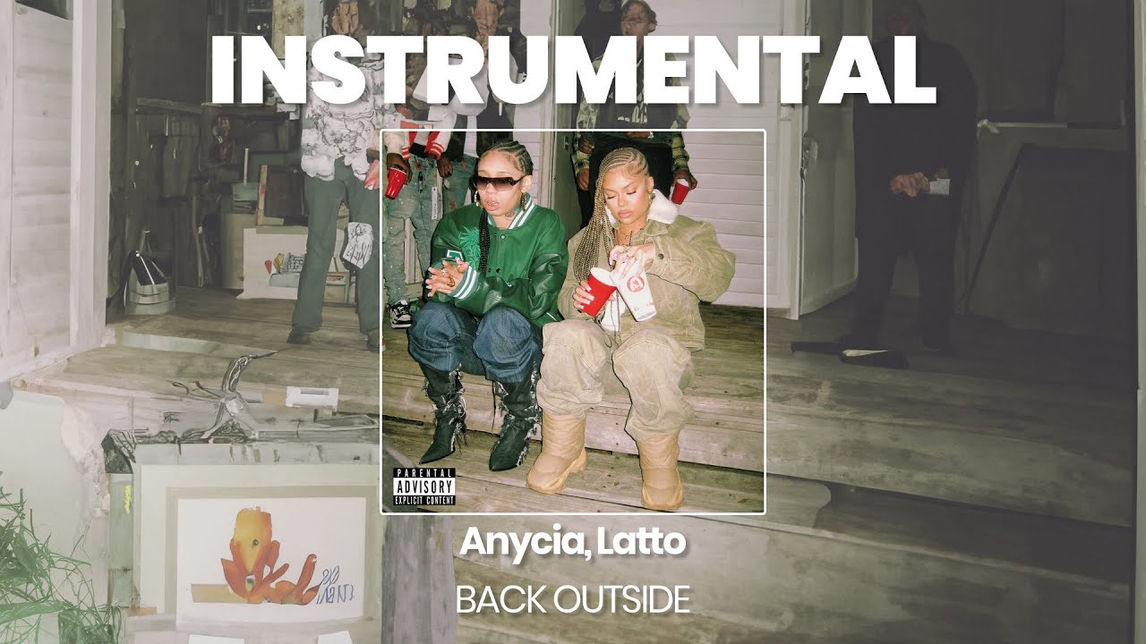 INSTRUMENTAL BEAT : BACK OUTSIDE - Anycia, Latto - YouTube