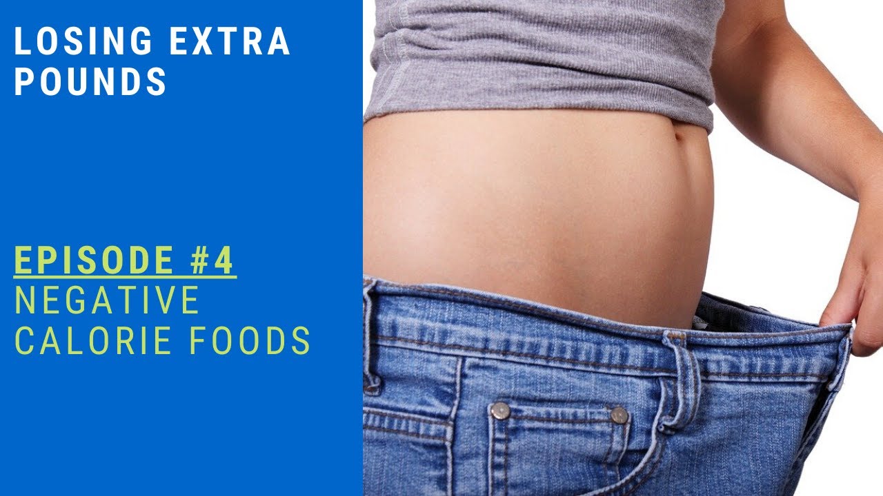 Losing Extra Pounds Episode 4 Negative Calorie Foods YouTube losing-extra-pounds-episode-4-negative-calorie-foods-youtube