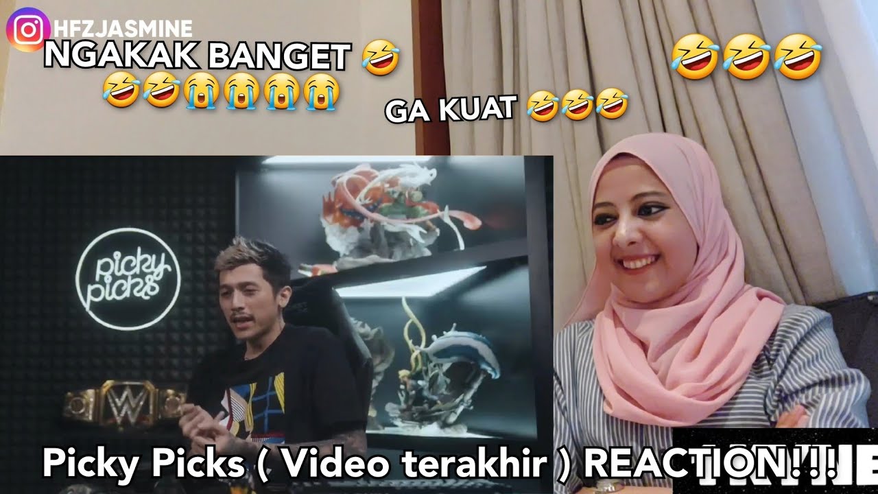 Picky Picks ( Video terakhir ) REACTION!!! - YouTube