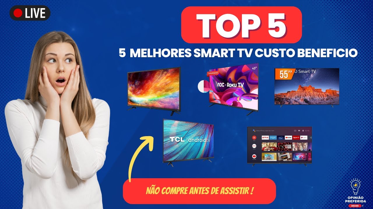 🔴 As 5 Melhores Smart Tv Custo Beneficio De 2024 // Tem Barata, 40, 43 ...