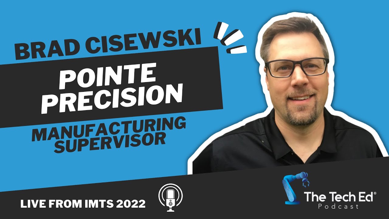 Brad Cisewski (Pointe Precision) - IMTS 2022 - YouTube