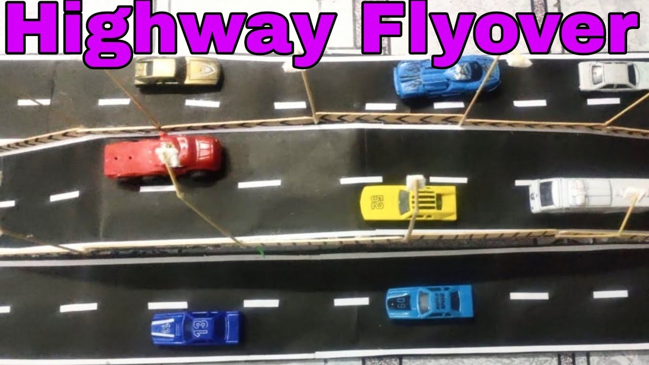 Highway Flyover Craft | How To Make Craft Highway Road With Thermocol ...