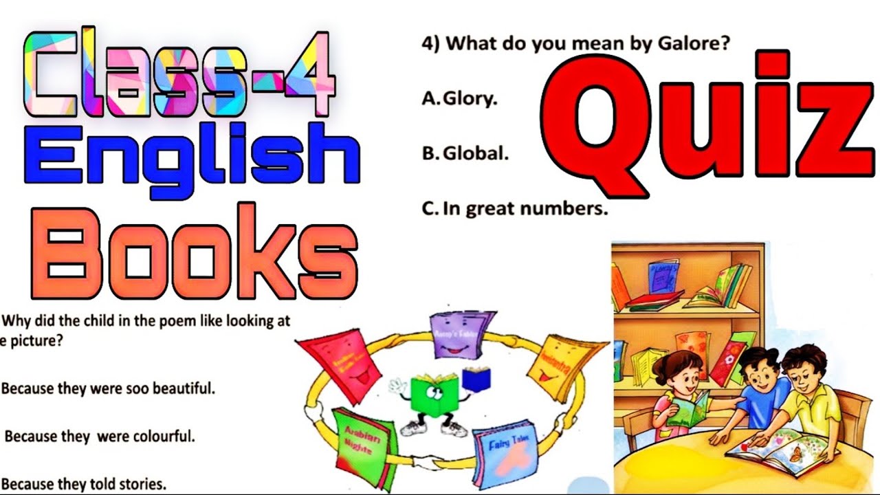 QUIZ Books Poem Class 4 ENGLISH Extra Important MCQ Question QUIZ Books Poem Class 4 ENGLISH Extra Important MCQ Question