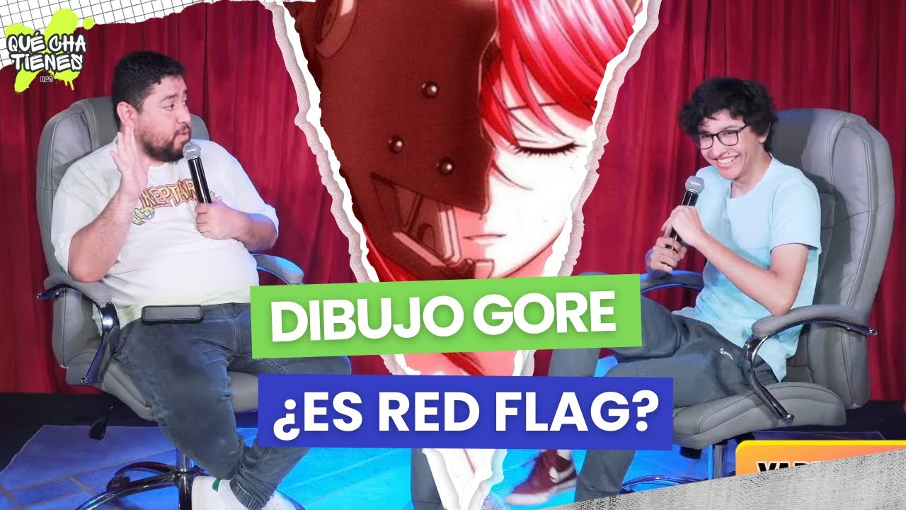Que cha tienes! I "Dibujo Gore, es red flag ?" - YouTube