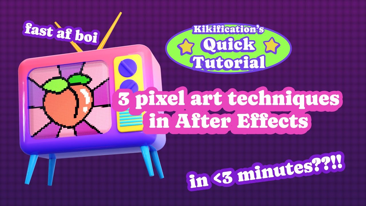 3 QUICK Ways to Make Pixel Art in After Effects! | Kikification's Quick ...