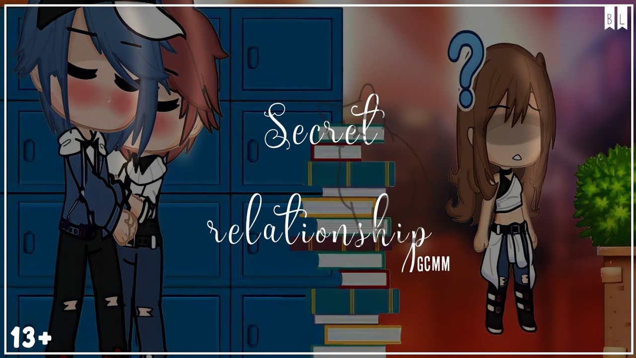 •Secret Relationship• || BL || 13+ || GCMM || LGBT || Member : @Mixx-G ...