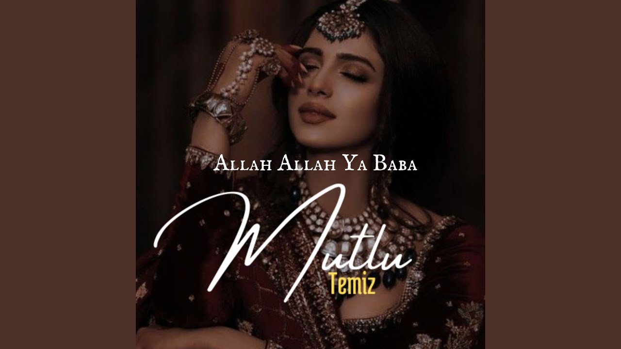 Allah Allah Ya Baba - YouTube
