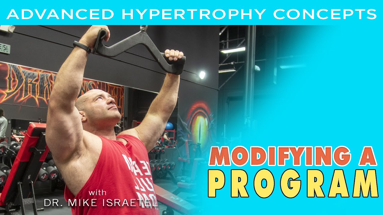 Modifying the Program | Hypertrophy Concept and Tools | Lecture 32 ...
