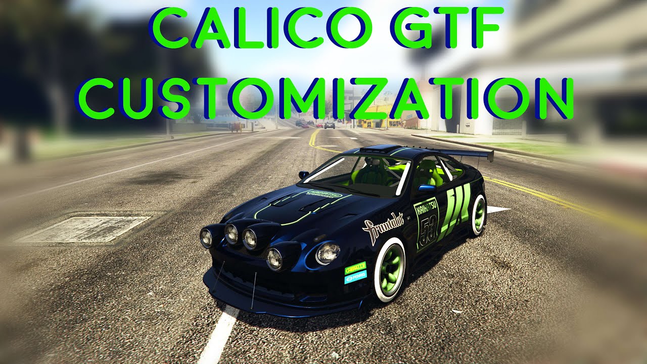 The Craziest Customization Ever! |GTA Online Calico GTF Customization ...