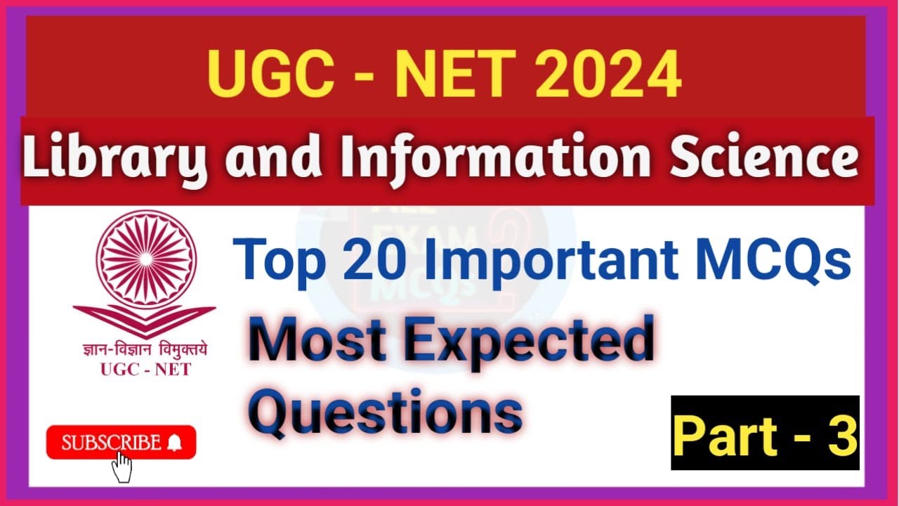 UGC NET Library Science MCQs Series Part - 3 | UGC NET 2024 College ...