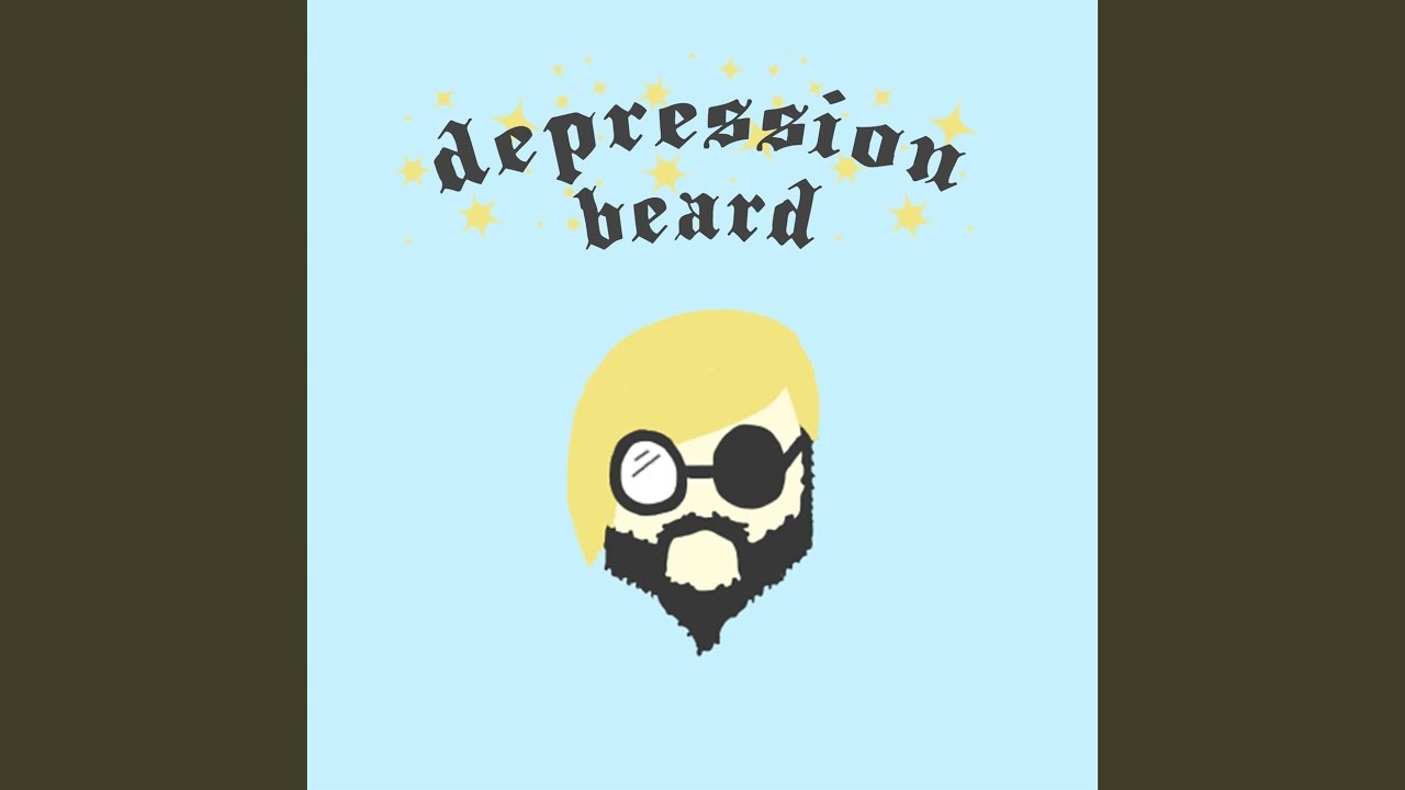 Depression Beard - YouTube