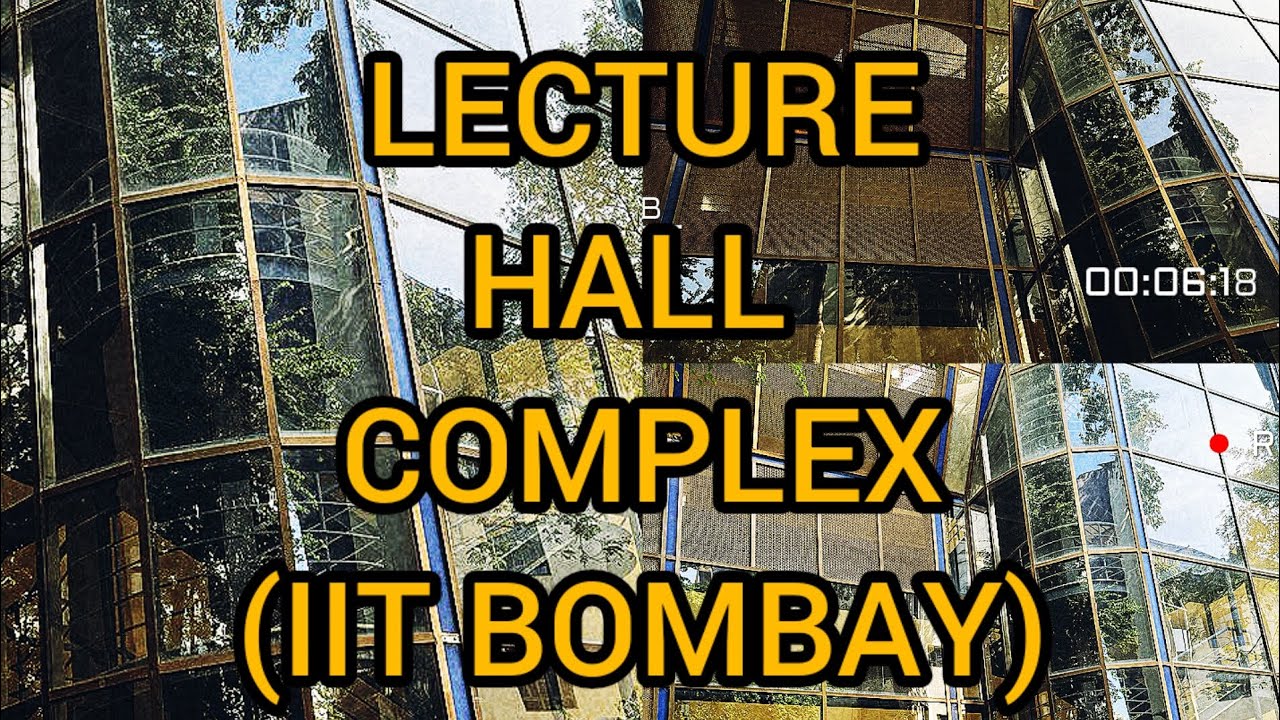 Lecture Hall Complex IITB🔥 #iitbombay #viral #jee #trending # ...