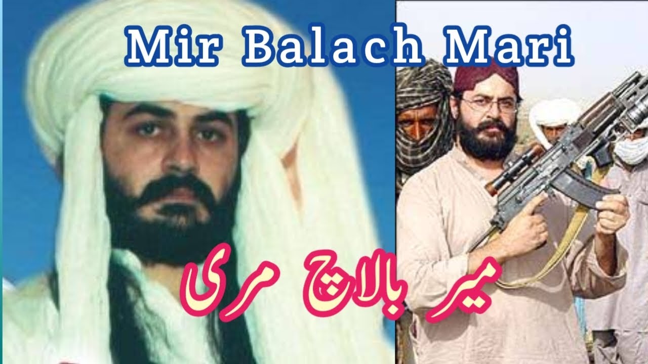 Nawab Zada Mir Balach Marri, Meer Balach Mari Baloch Biography & History, میر بالاچ مری بلوچ ...