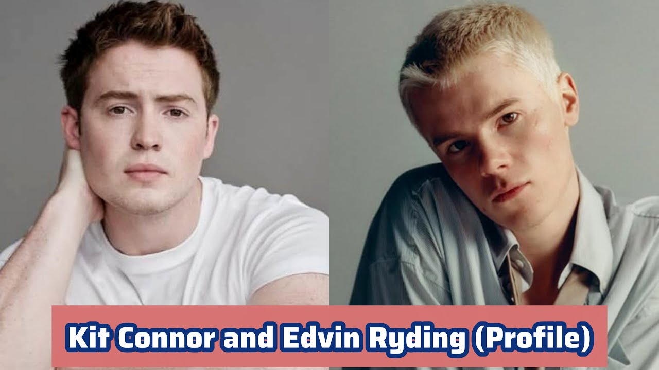 Edvin Ryding (Young Royals) and Kit Connor (Heartstopper) | Profile ...