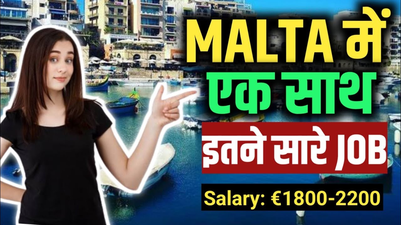 Malta Jobs For Indians 2023 | Malta Free Work Permit | Apply Now - YouTube