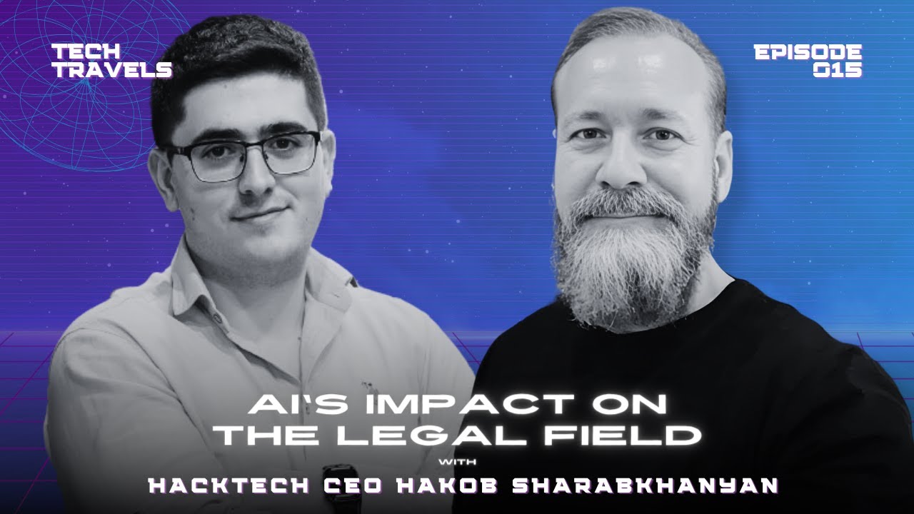 EP15: AI Strategies in Legal and Marketing with Hacktech CEO Hakob Sharabkhanyan - YouTube